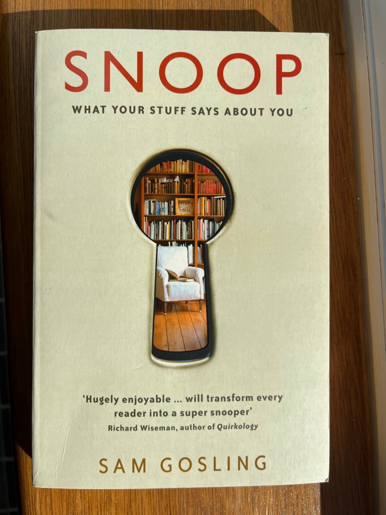 Book review: “Snoop: What Your Stuff Says About You” by Sam Gosling ...